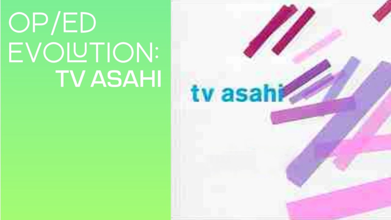 Opening & Closing Evolution: TV Asahi (Remake) - YouTube