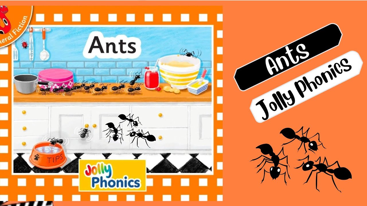 Ants by Jolly Phonics Orange Level 0 - YouTube