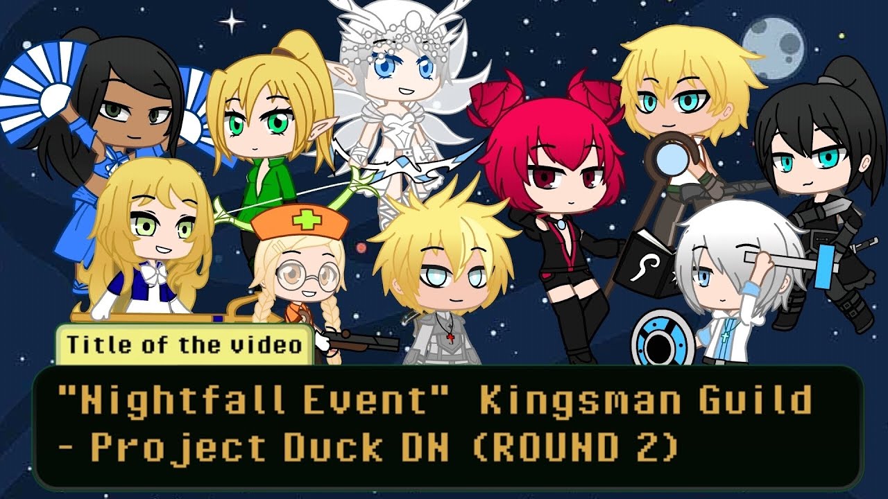 "Nightfall Event" Kingsman Guild - Project Duck DN (ROUND 2) - YouTube