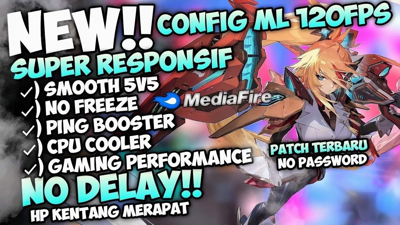 Update Config ML Anti Lag 120 Fps Super Smoothest + Ping Booster Patch ...