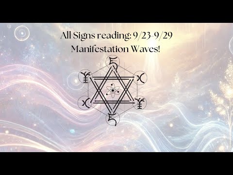 All Signs reading: Manifestation Waves! 9/23-9/29 - YouTube
