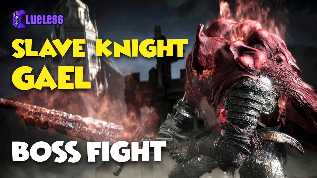 Dark Souls 3 Slave Knight Gael Boss Fight I The Ringed City DLC - YouTube