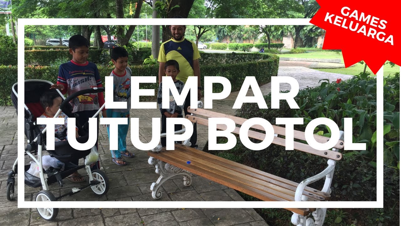 GAMES KELUARGA | Lempar Tutup Botol | Permainan Bersama Keluarga Saat ...