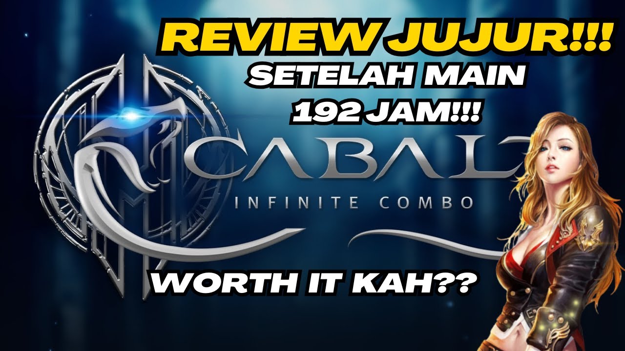 REVIEW JUJUR CABAL INFINITE COMBO SETELAH BERMAIN 192 JAM ‼ APAKAH WORTH IT?? - YouTube