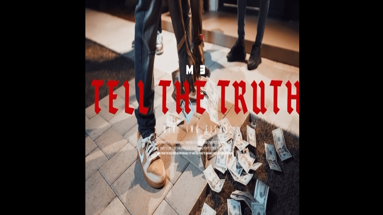 Tell The Truth (OFFICIAL VIDEO) - YouTube