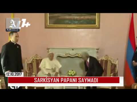 SARKİSYAN PAPANI SAYMADI