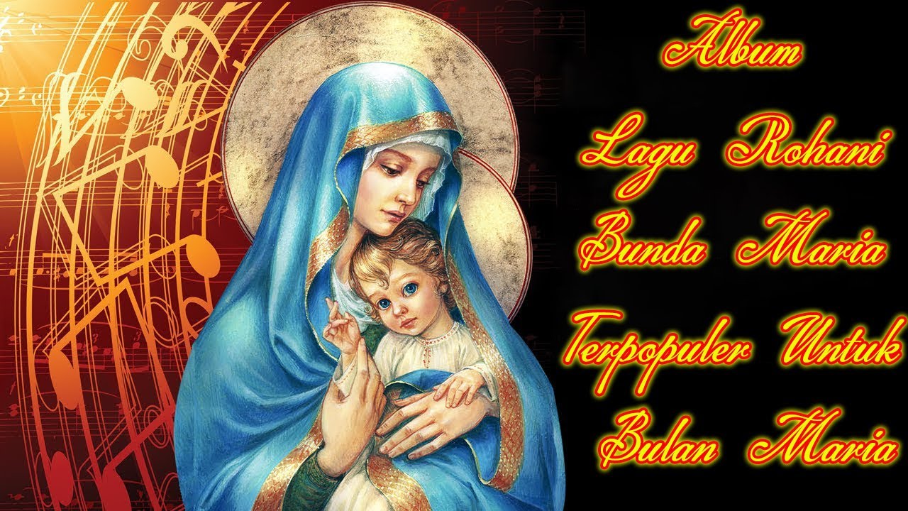 Lagu-Lagu Bulan Maria & Bulan Rosario Pilihan Terbaik │🎧 Nonstop │Lagu ...