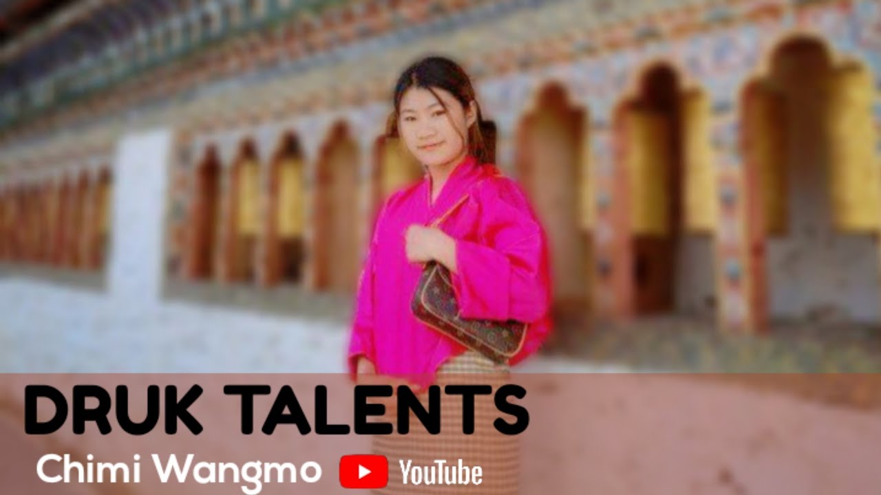 #DRUK_TALENTS @Chimi Wangmo #Remix Song @DeNeY258 - YouTube