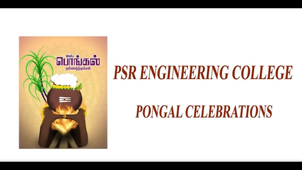 PSR ENGINEERING COLLEGE - PONGAL DAY 2024 CELEBRATION - YouTube