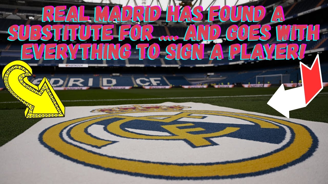 REAL MADRID HAS FOUND A SUBSTITUTE FOR .... AND GOES WITH EVERYTHING TO ...