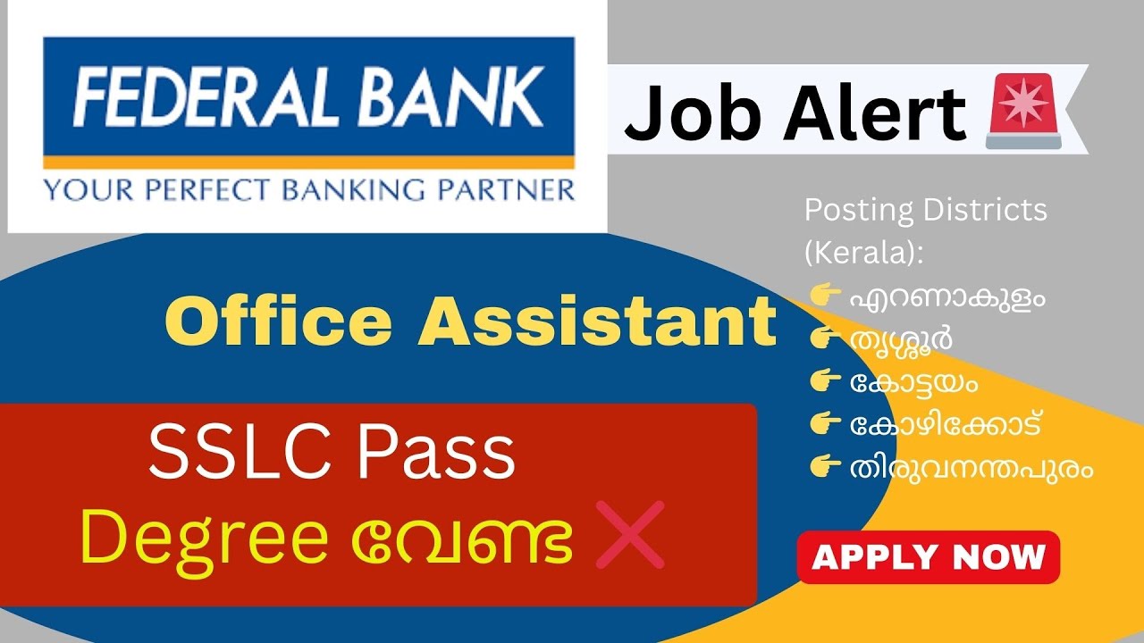 🔥 Federal Bank Job 2026 | SSLC Pass Office Assistant | Kerala | Salary ...