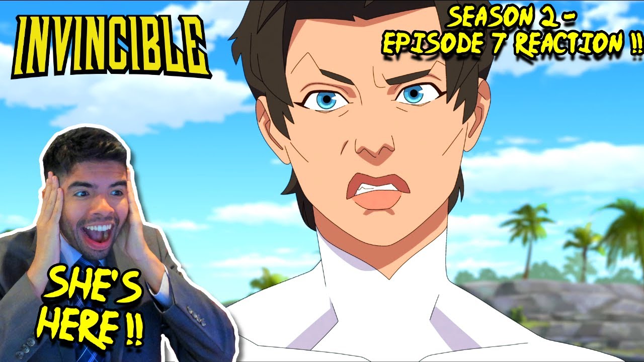ANISSA IS FINALLY HERE?! Invincible Season 2 Episode 7 REACTION! - YouTube