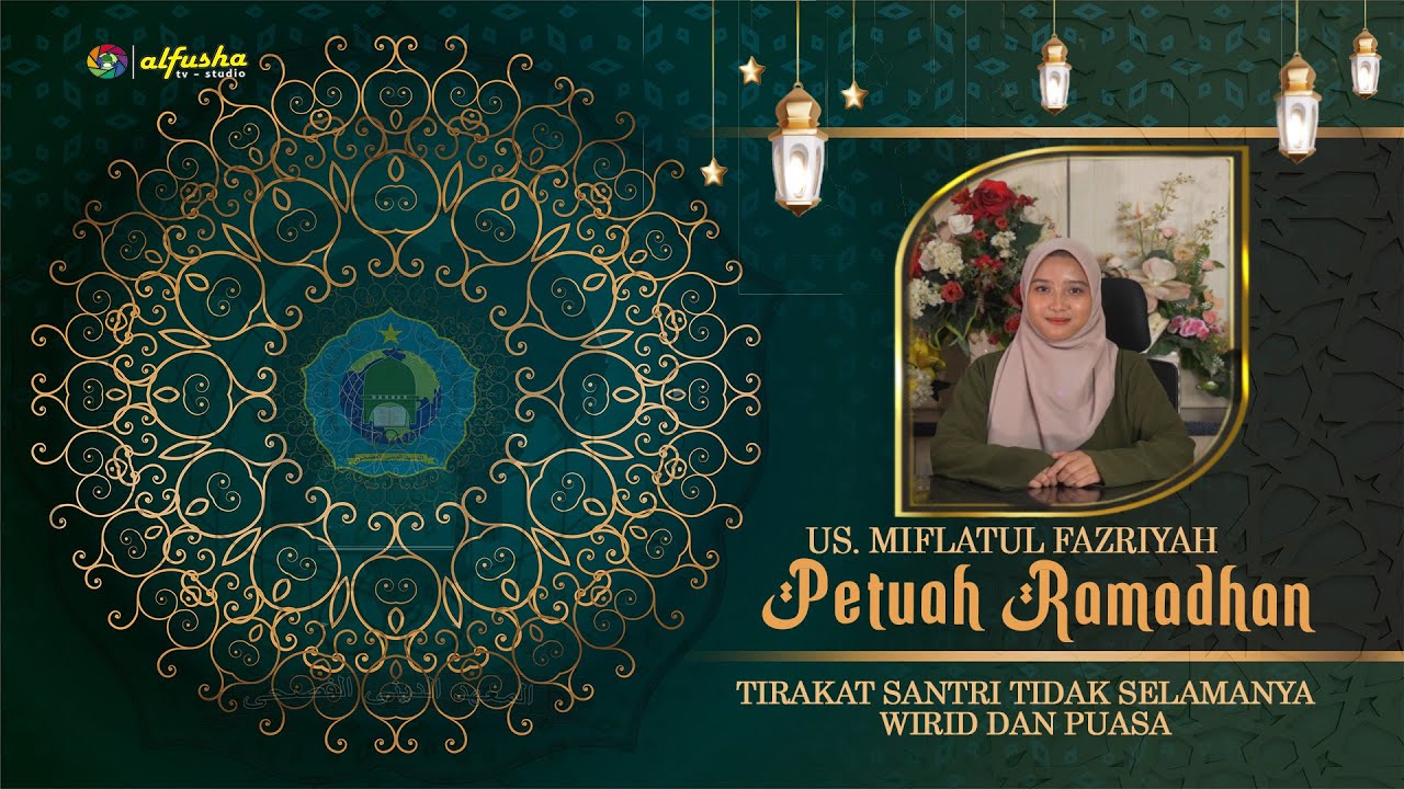 TIRAKAT SANTRI TIDAK SELAMANYA WIRID DAN PUASA "US. MIFLATUL FAZRIYAH ...