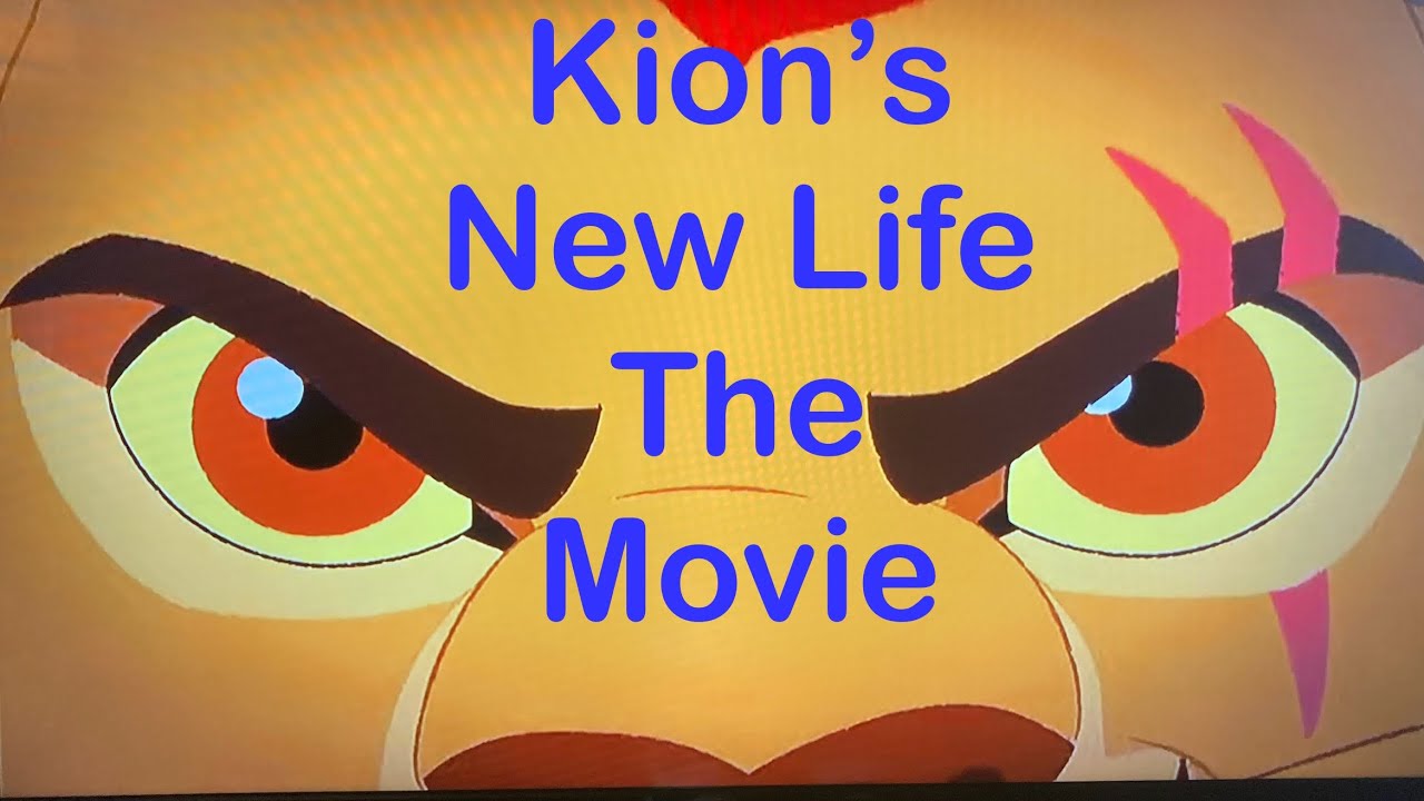 Kion’s New Life: Season 1 Movie - YouTube
