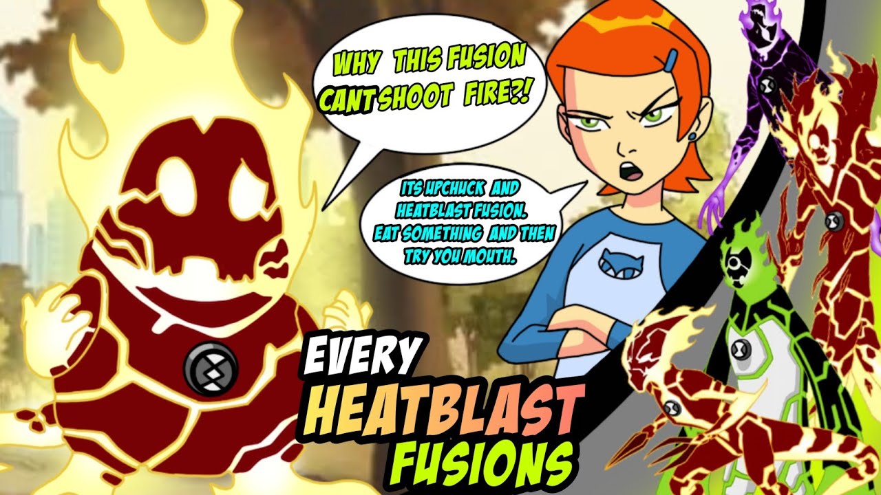 upchuck +heatblast??(every heatblast fusions) dna lab 1 - YouTube