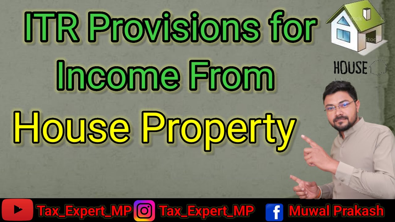Tax Provisions for Income from House Property | Expert Insights by Tax ...