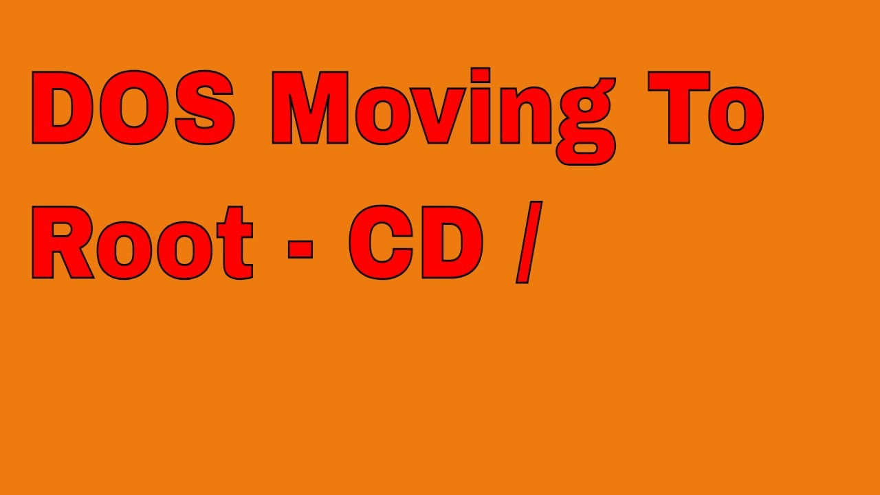 How To Move To Root Directory In Dos Or Command Prompt YouTube How To Move To Root Directory In Dos Or Command Prompt YouTube