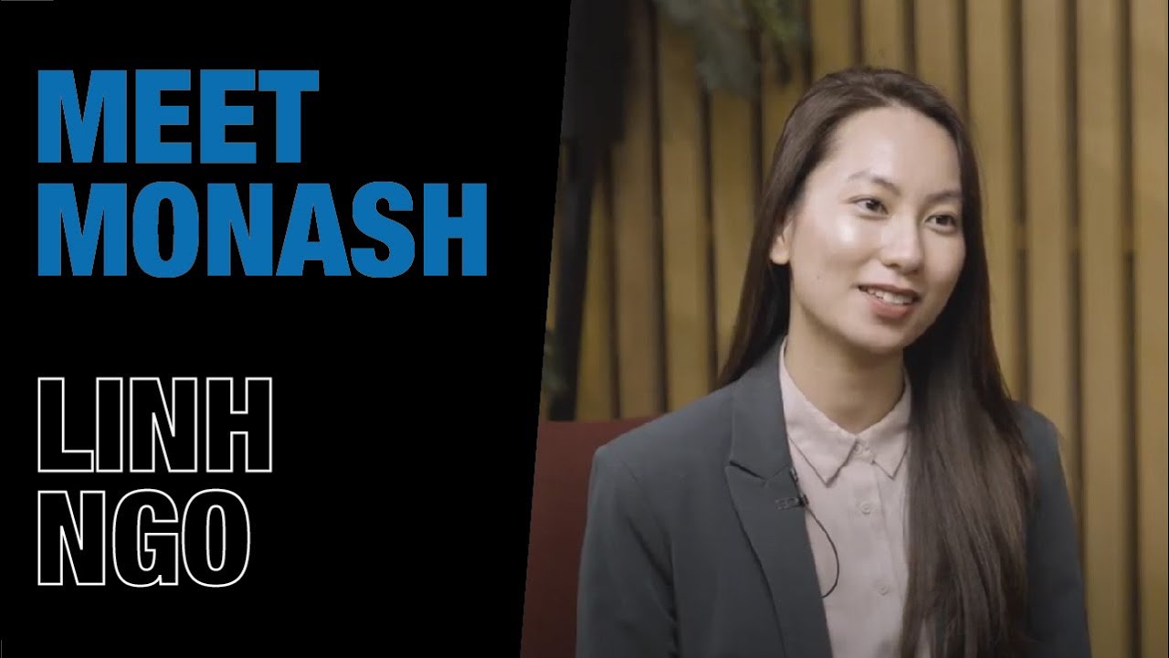 Meet Monash: Alumni Linh Ngo - YouTube