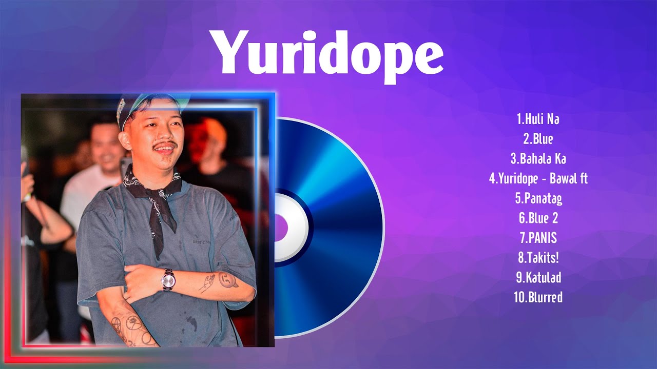 Yuridope Greatest Hits Ever ~ The Very Best OPM Songs Playlist - YouTube