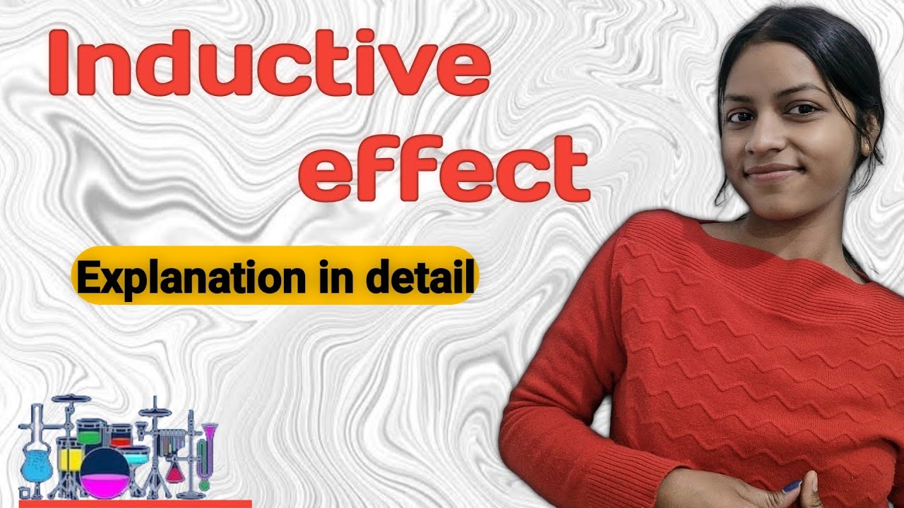 Inductive effect . +I effect , -I effect & examples in details . - YouTube