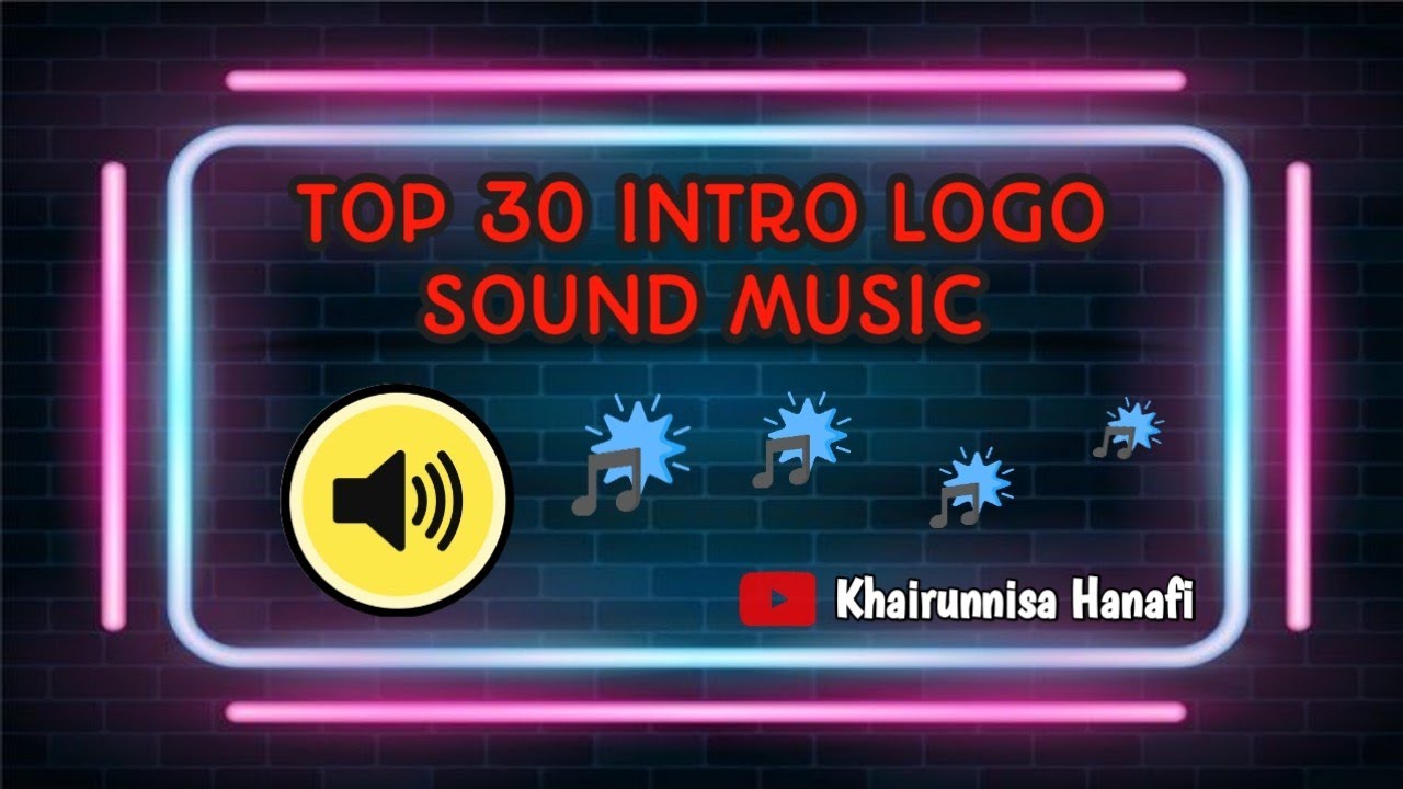 TOP 30 INTRO LOGO SOUND MUSIC - No Copyright || Link download di ...
