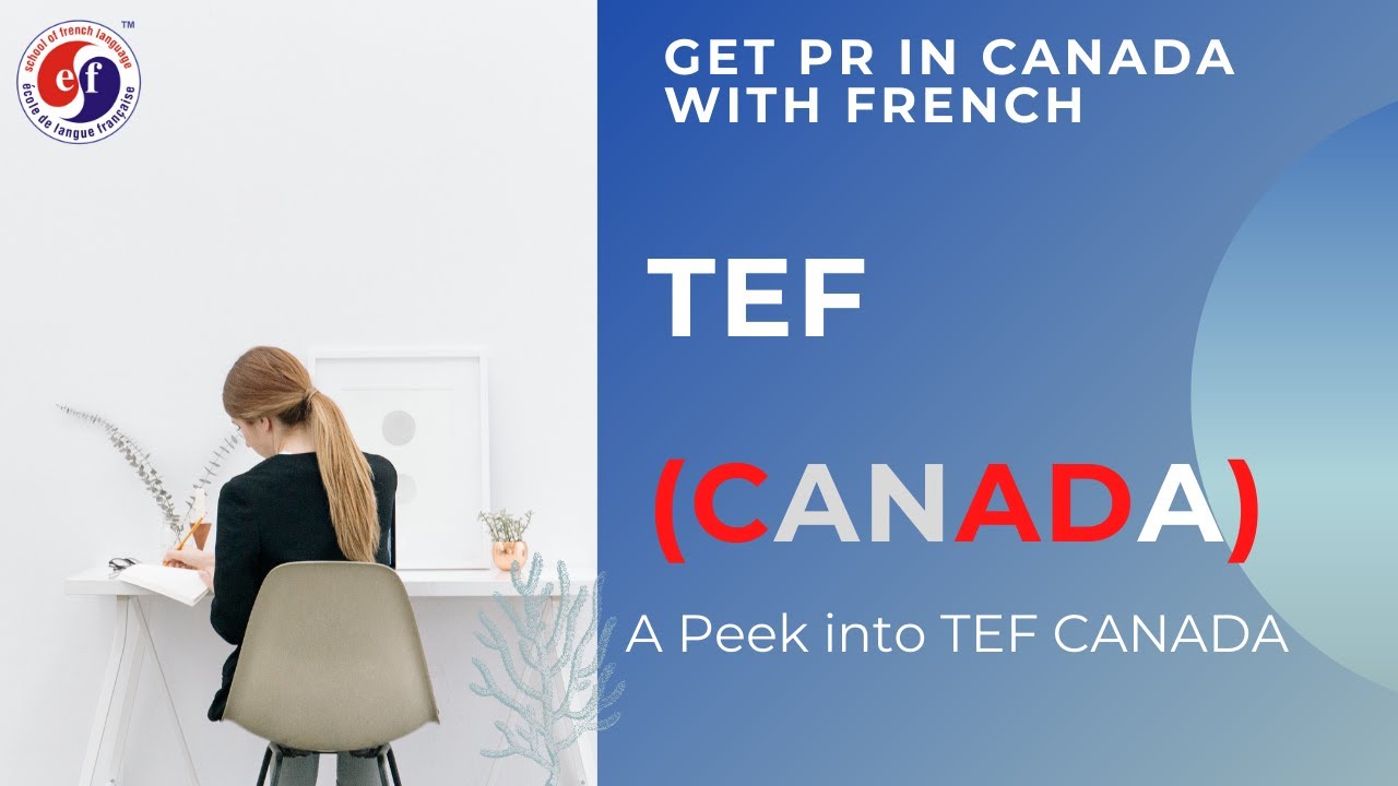 TEF Canada !! TEF Exams Latest updates !! Immigration Canada 2021 ...