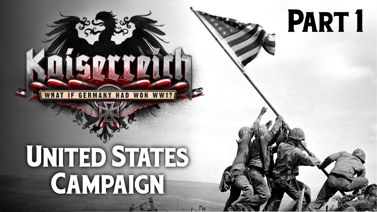 [Livestream] Kaiserreich: Legacy of the Weltkrieg - Part 1 - USA ...