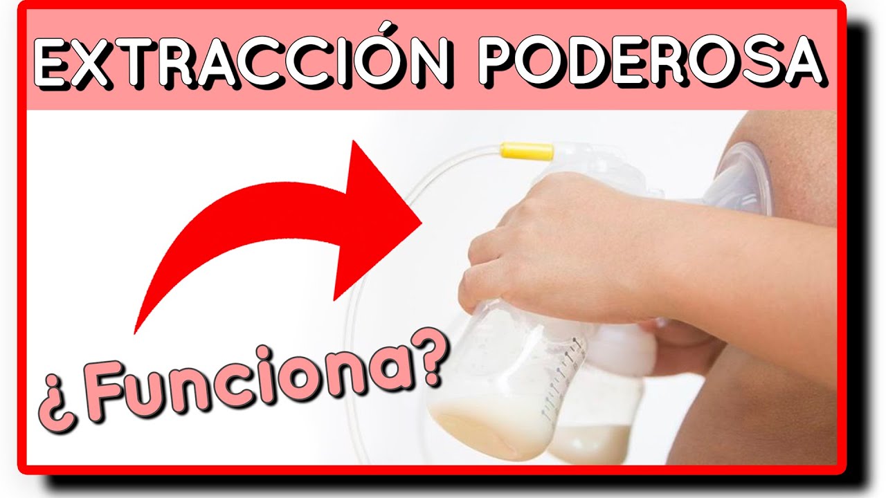 AUMENTAR producción de LECHE materna con EXTRACCIÓN PODEROSA - YouTube