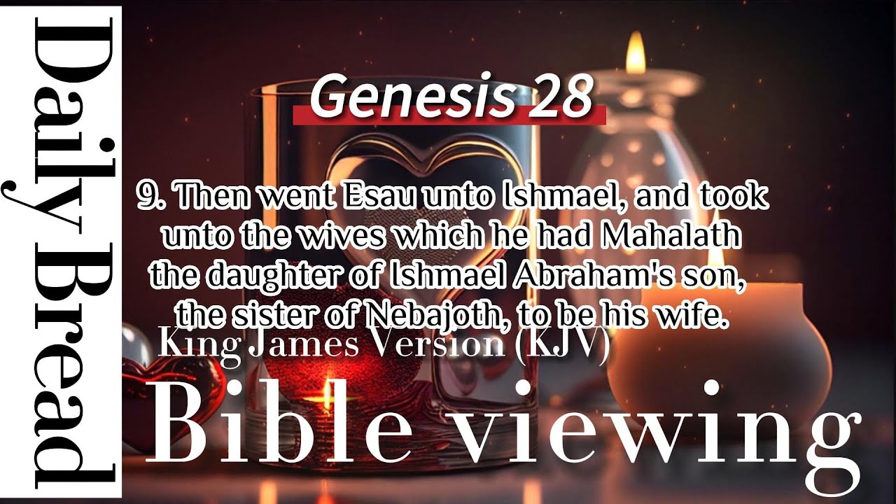 Bible viewing - Pentateuch - Genesis 28 성경 시청 창세기 28장 - YouTube
