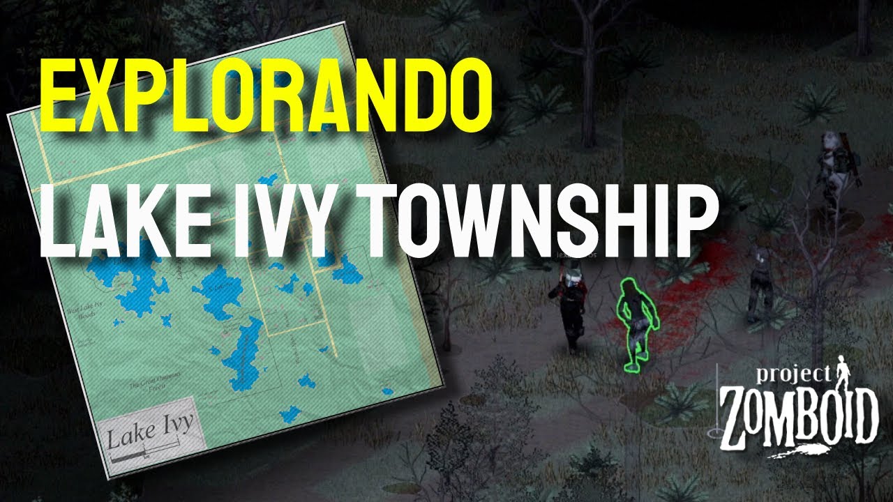 Explorando Lake Ivy Township - Rumbo a Louisville E01 - Project Zomboid ...