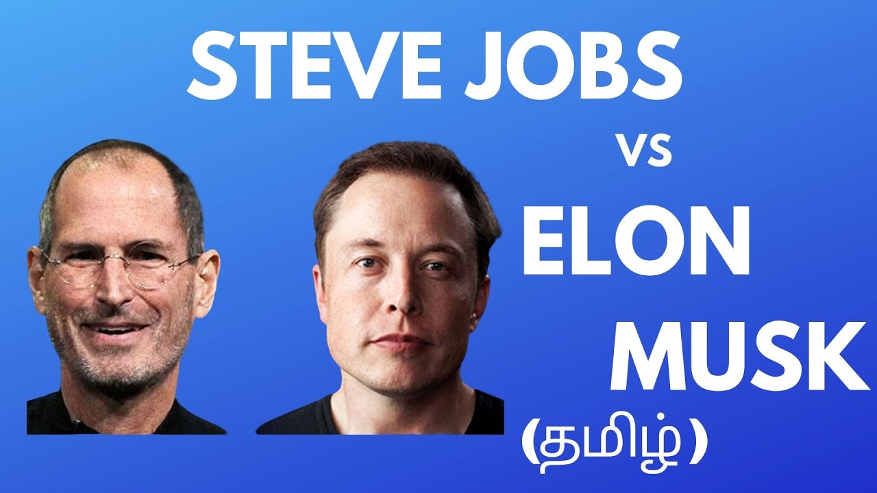 STEVE JOBS VS ELON MUSK |tamil - YouTube