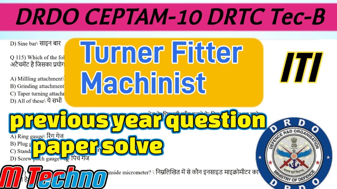 DRDO CEPTAM-10 DRTC (Turner ||Fitter || machinist || Previous year ...