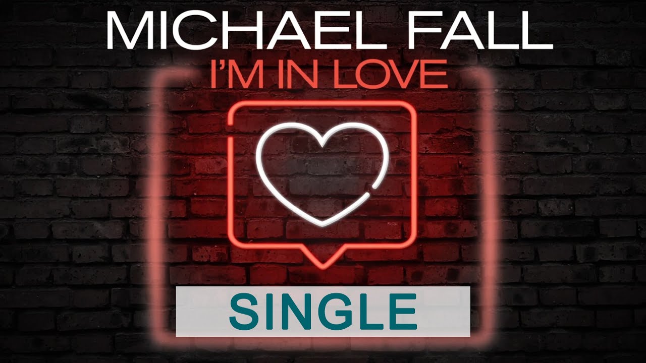 Michael Fall - I'm In Love - YouTube