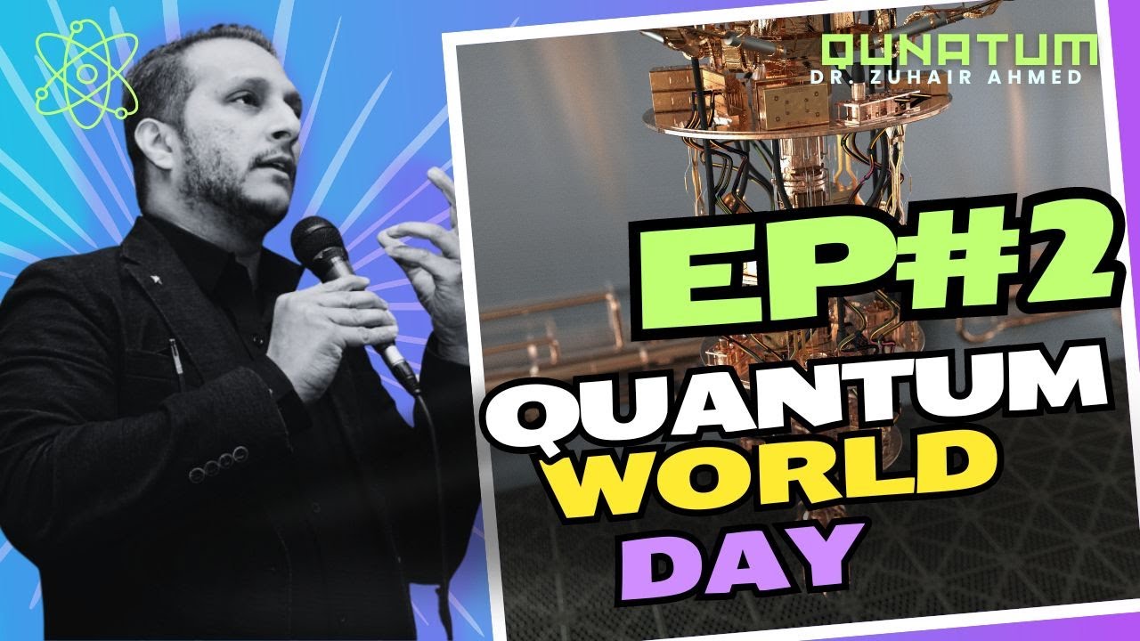 Quantum Computer Pakistan - Ep 2 - World Quantum Day - Q Day - By Dr ...