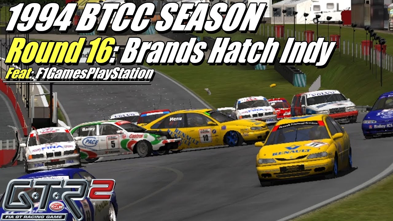 GTR 2 | 1994 BTCC | Rd. 16 - Brands Hatch Indy [ft. F1GamesPlayStation ...