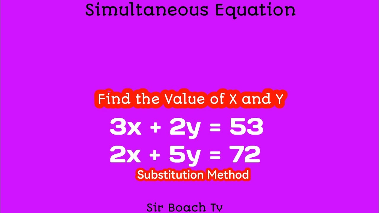 Simultaneous Equation Simplified || @Sirboach #MathsMadeEasy - YouTube