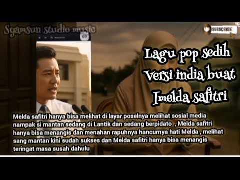 Lagu Pop Sedih Versi India – Kisah Imelda Safitri II full lirik cerita ...