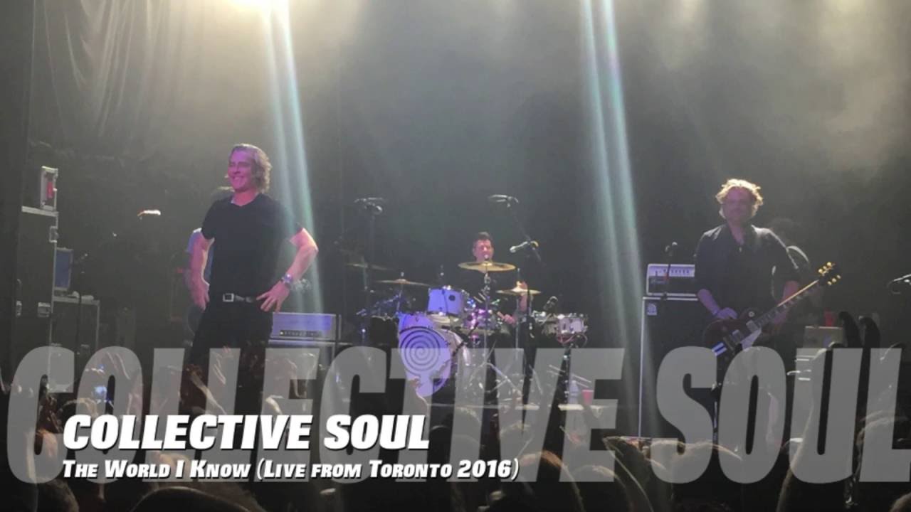 Collective Soul | The World I Know | Live from Toronto - YouTube