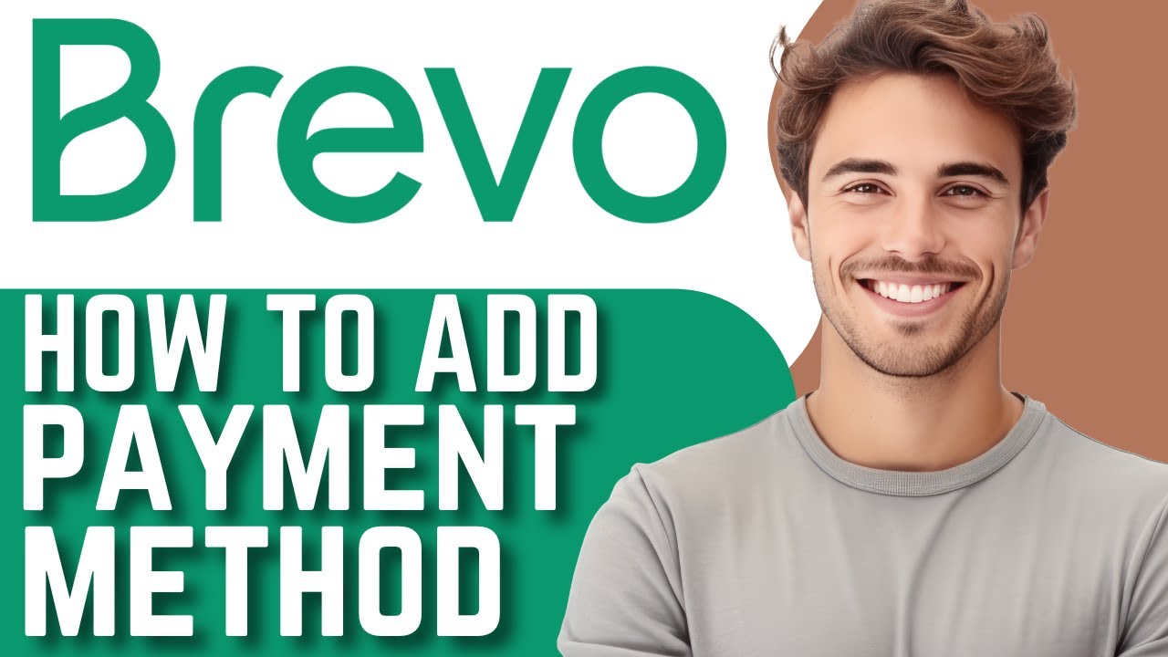 How To Add Payment Method on Brevo? (Quick Guide) - YouTube