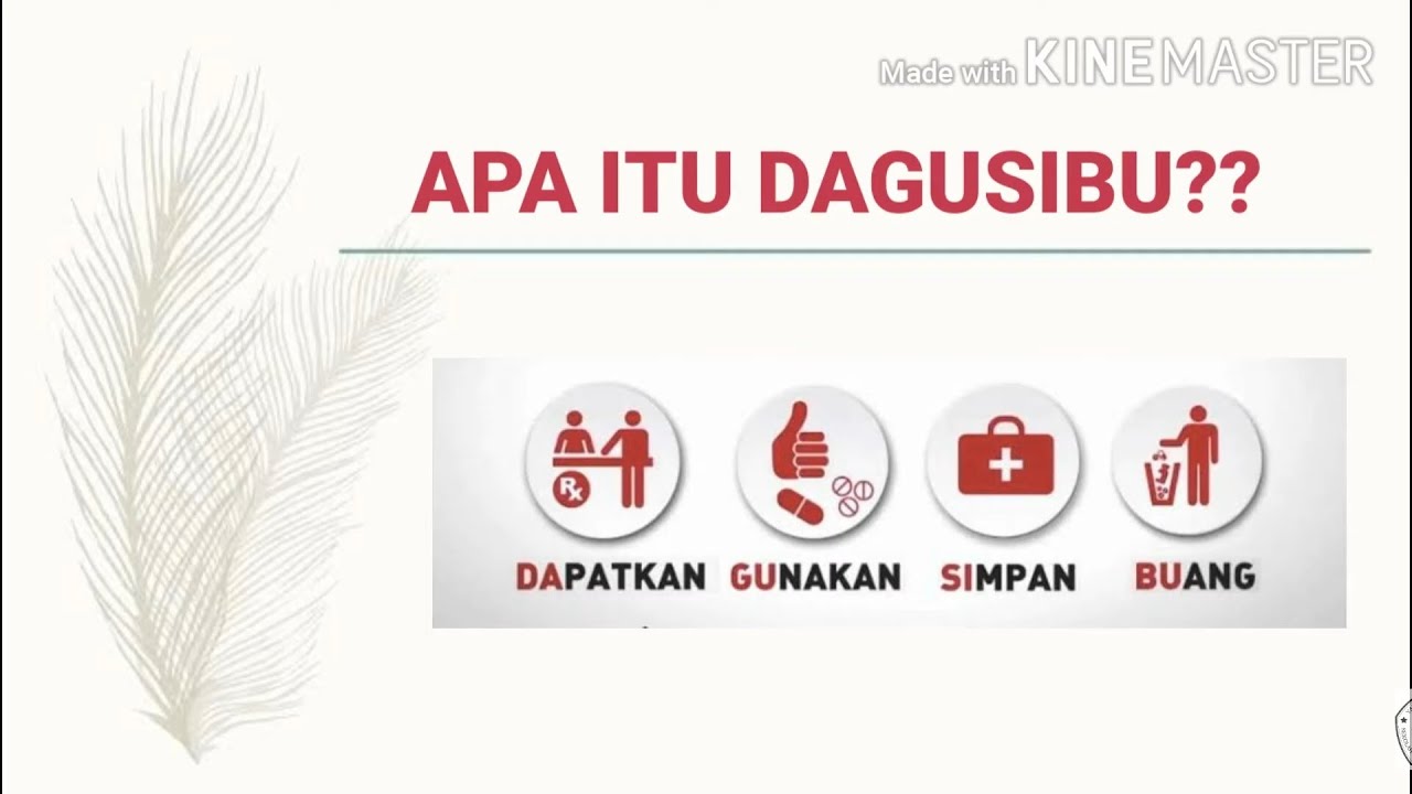DAGUSIBU (dapat, gunakan, simpan, buang) obat - YouTube