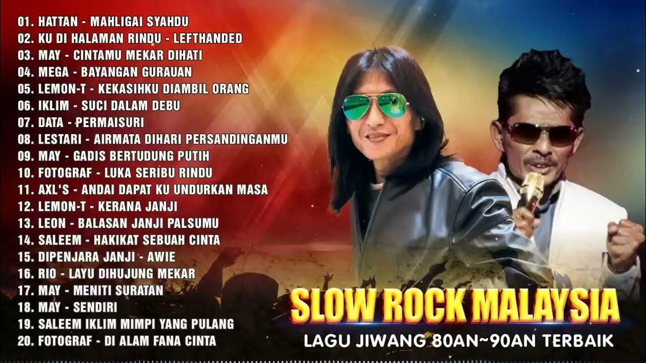 Slow Rock Malaysia | Kumpulan 40 Lagu Melayu Populer Sepanjang Masa | Lagu Slow Rock 80/90an 💥 ...