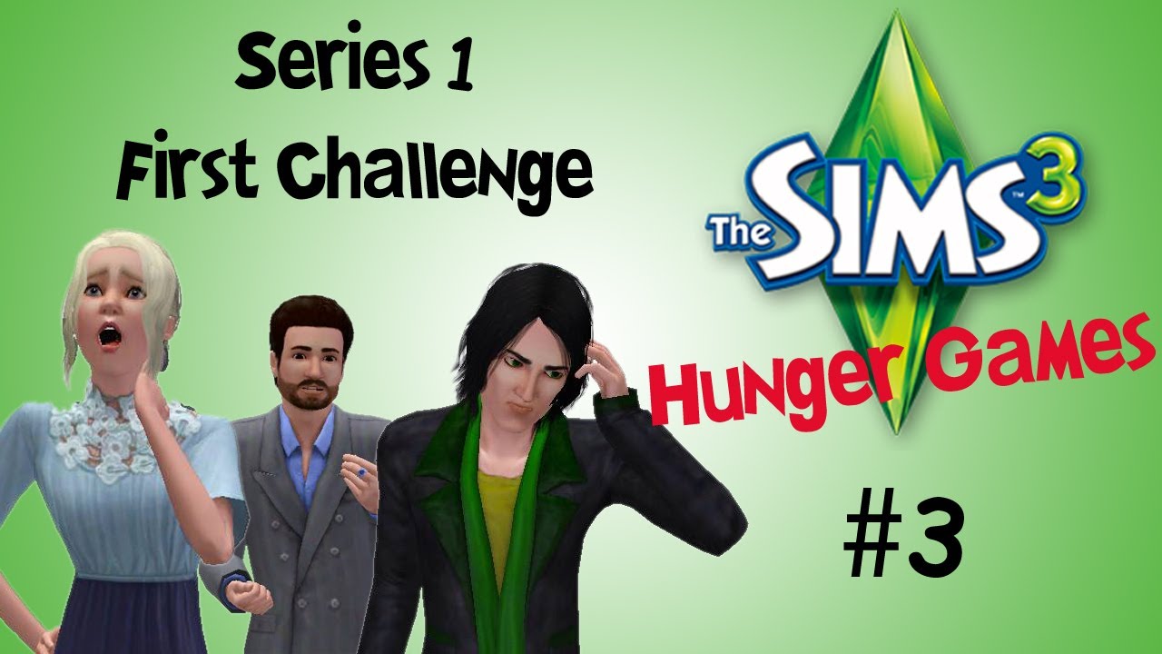 Sims 3 Hunger Games - Series 1 Ep 3 'STEALING! and First Challenge ...