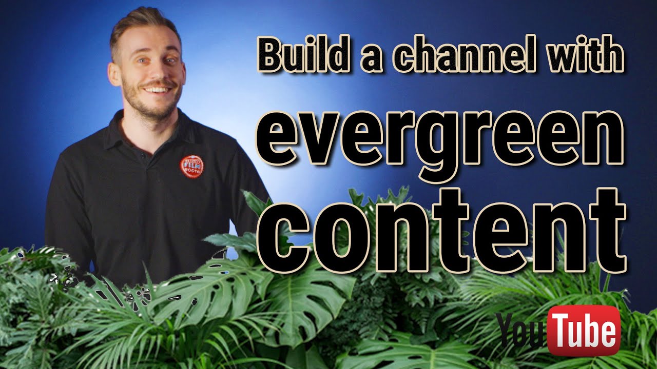 How to make evergreen videos for YouTube - Grow a channel in your sleep ...
