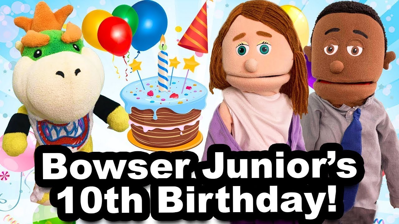SML Movie: Bowser Junior's 10th Birthday [REUPLOADED] - YouTube