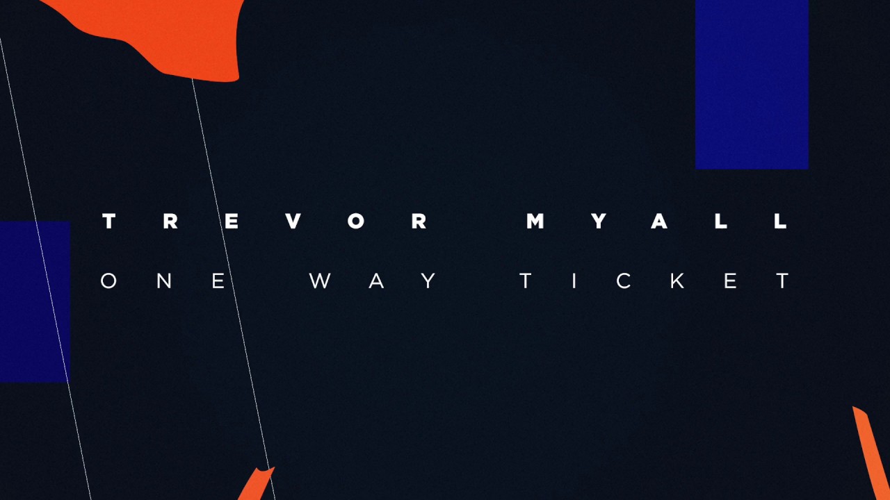 Trevor Myall - One Way Ticket (Official Audio) - YouTube