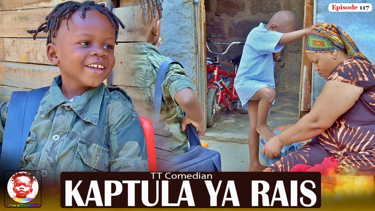 TT Comedian Episode KAPTULA YA RAIS - YouTube