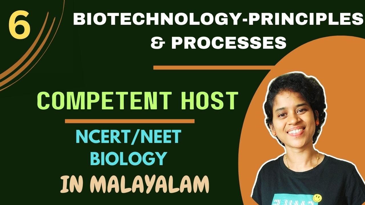 BIOTECHNOLOGY- PRINCIPLES & PROCESSES/A COMPETENT HOST/ NCERT/NEET ...