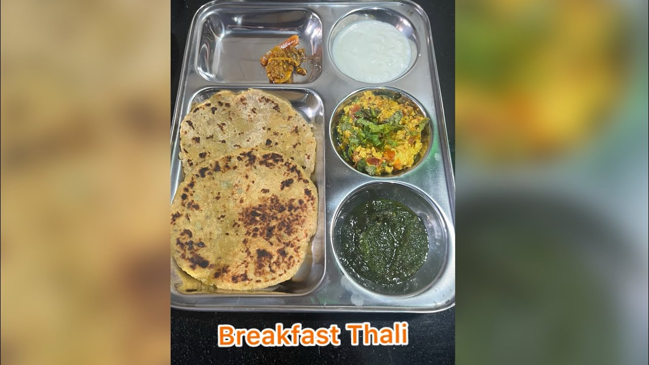 Delicious Breakfast thali full of nutrition and taste . - YouTube