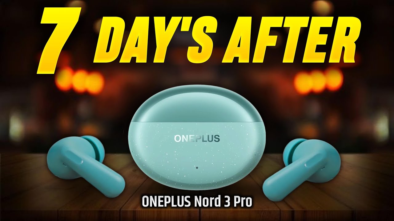 Oneplus Nord Buds 3 PRO After 7 DAYS - REVIEW | BEST TWS Earbuds Under ...
