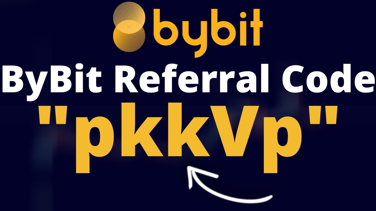 BYBIT REFERRAL CODE 2021 - $90 FREE REFERRAL CODE FOR BYBIT - YouTube
